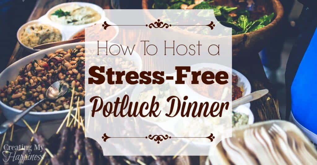 How to Host a Stress-Free Potluck Dinner