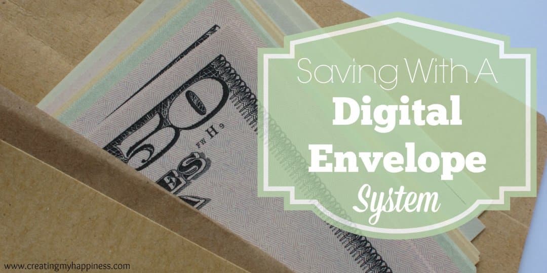 Using a Digital Envelope System