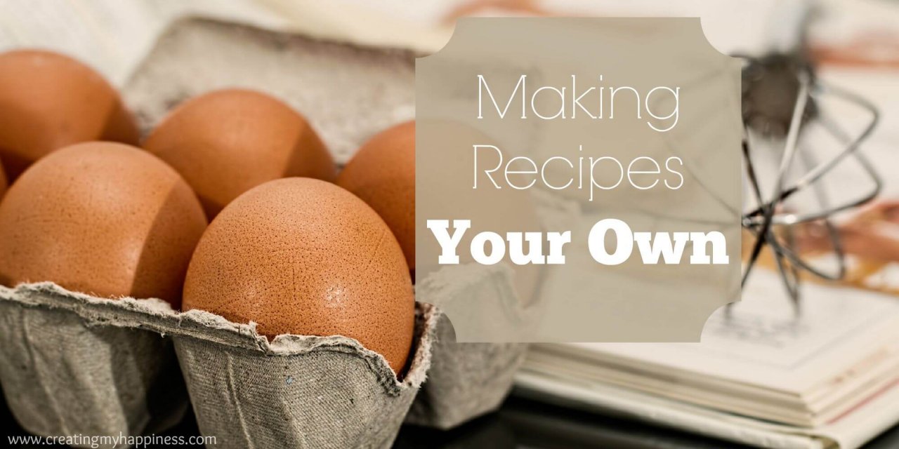 Making Recipes Your Own