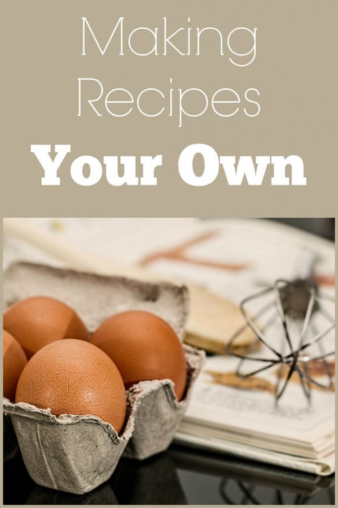 Making Recipes Your Own