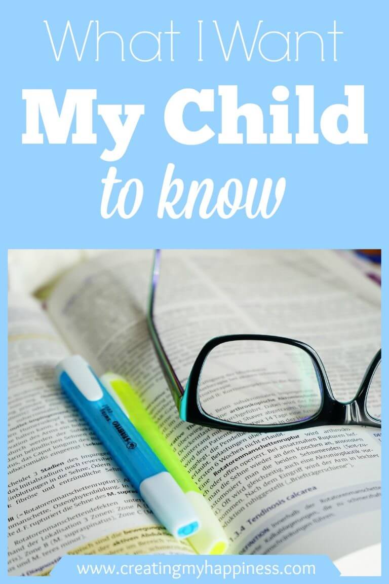 Things I Want My Child to Know