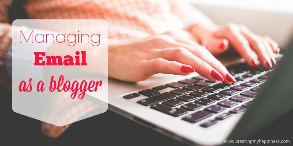 Managing Email as a Blogger