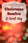 How to Host a Christmas Bonfire & Carol Sing