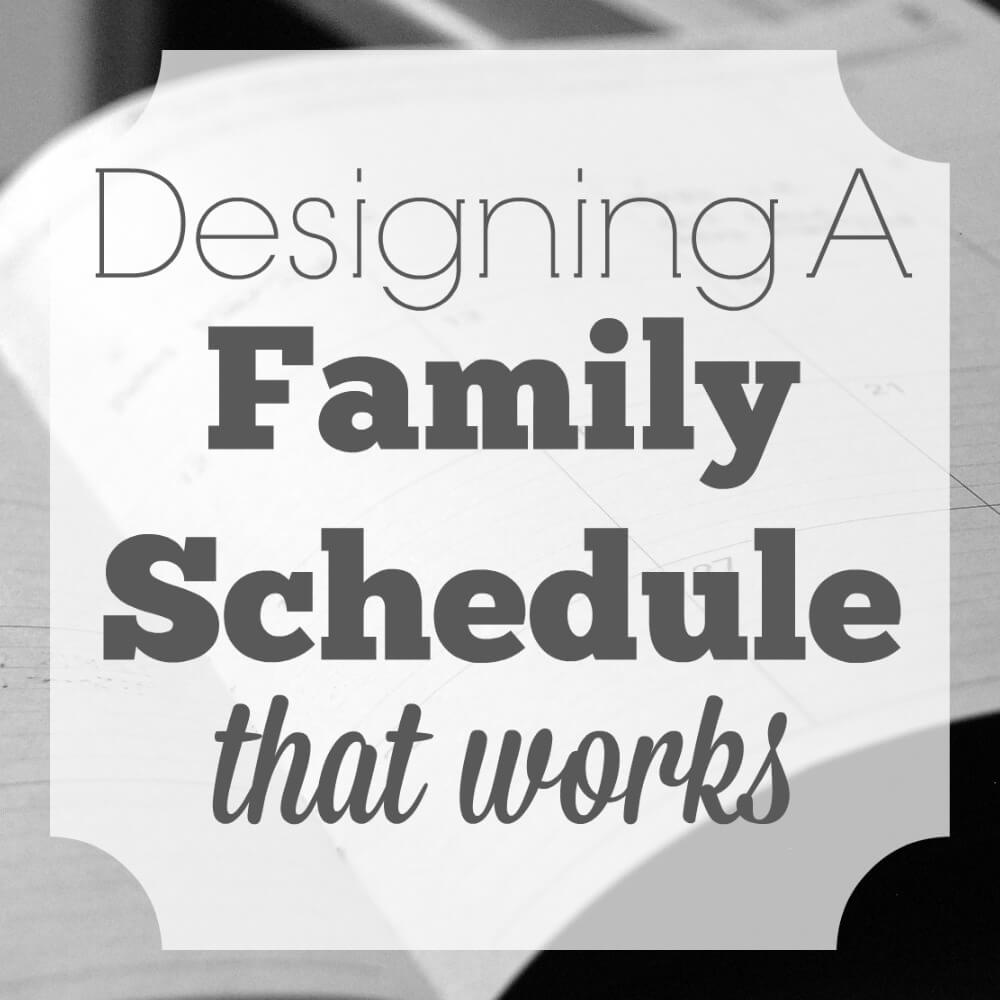 Designing a Family Schedule That Works