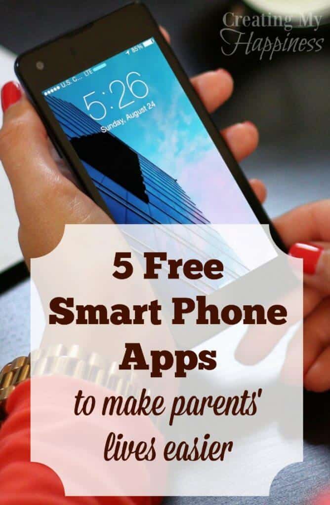 5 Free Smart Phone Apps to Make Parents' Lives Easier