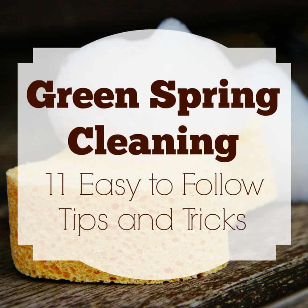 11 Tips and Tricks for Green Spring Cleaning