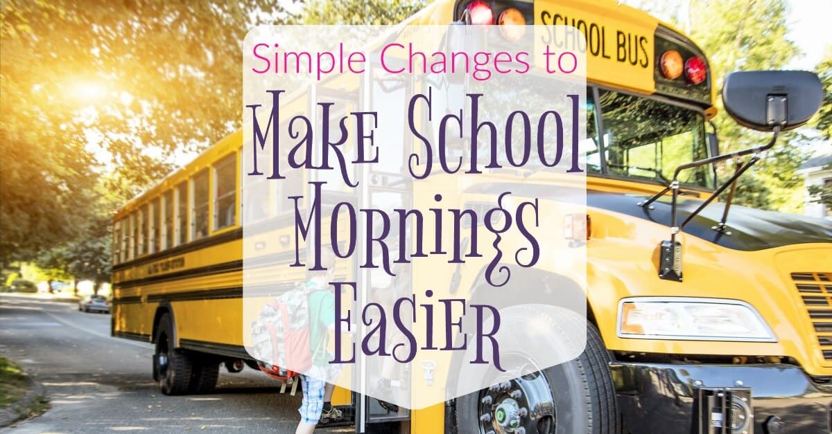 Simple Changes to Make School Mornings Easier | Creating My Happiness Simple Changes to Make School Mornings Easier | Creating My Happiness