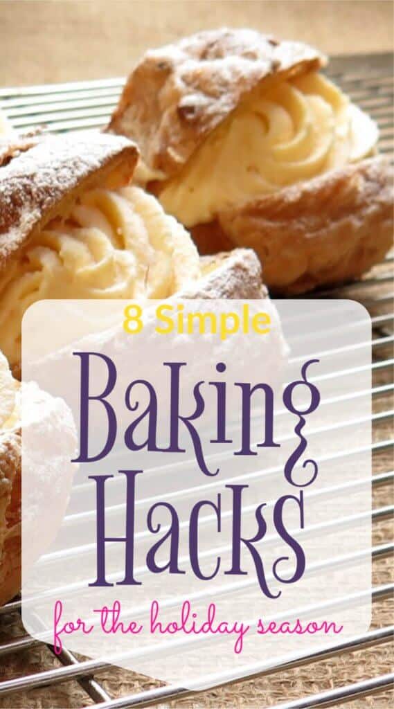 8 Simple Baking Hacks for the Holiday Season - Creating My Happiness