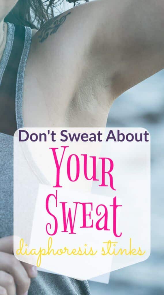 Don't Sweat About Your Sweat - Creating My Happiness