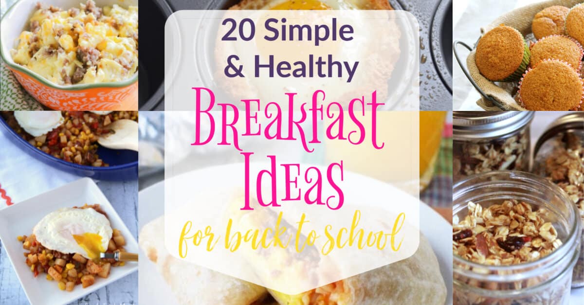 20 Easy (and Healthy) Breakfast Ideas for Back-to-School - Creating My ...