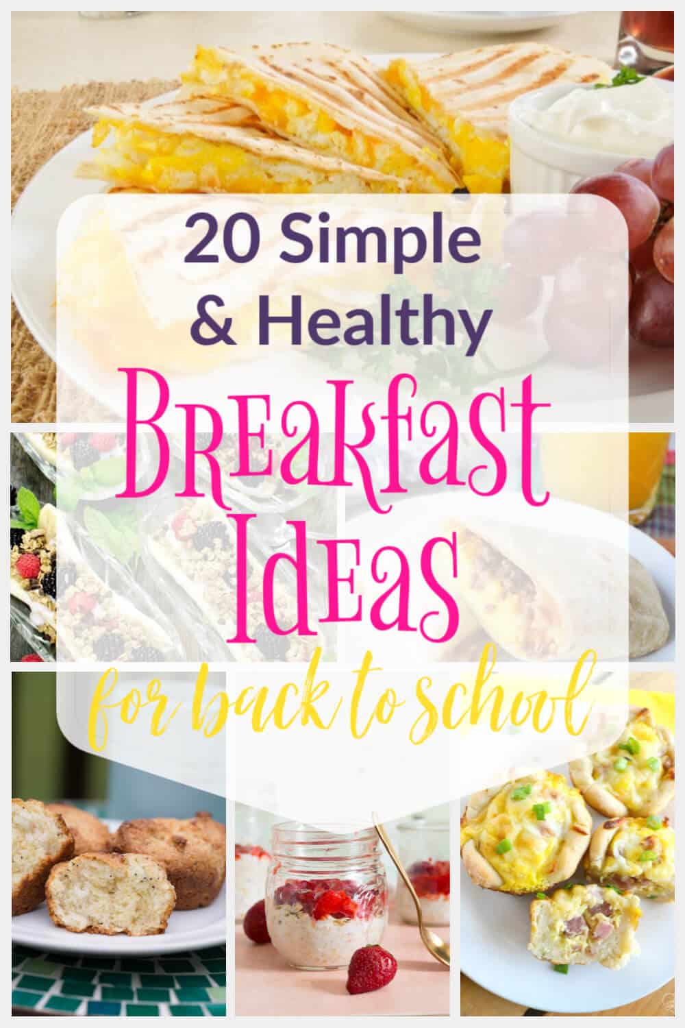20 Easy and Healthy Breakfast Ideas For Back to School Creating My